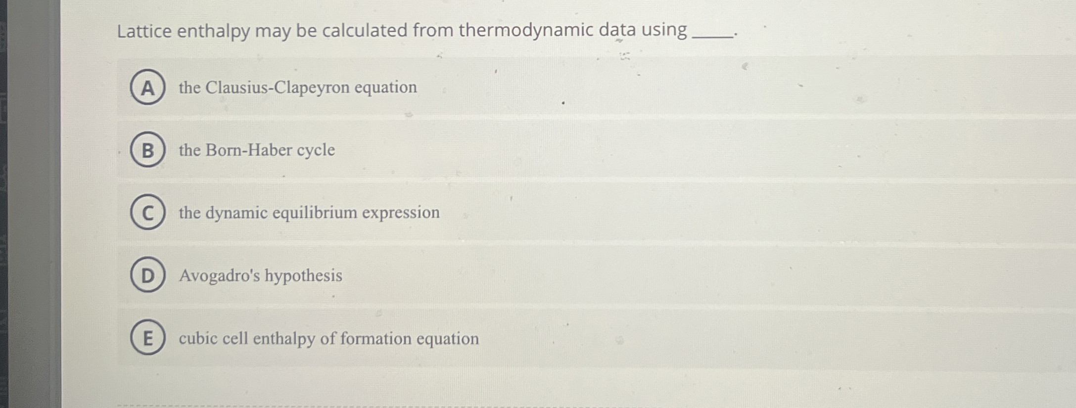 Solved Lattice enthalpy may be calculated from thermodynamic | Chegg.com
