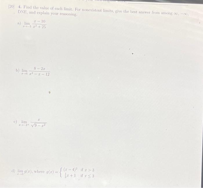 Solved 4. Find the value of each limit. For nonexistent | Chegg.com