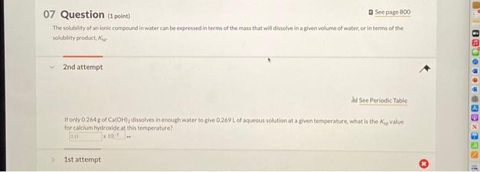 Solved 07 Question (1 point) See page 800 The solubility of | Chegg.com