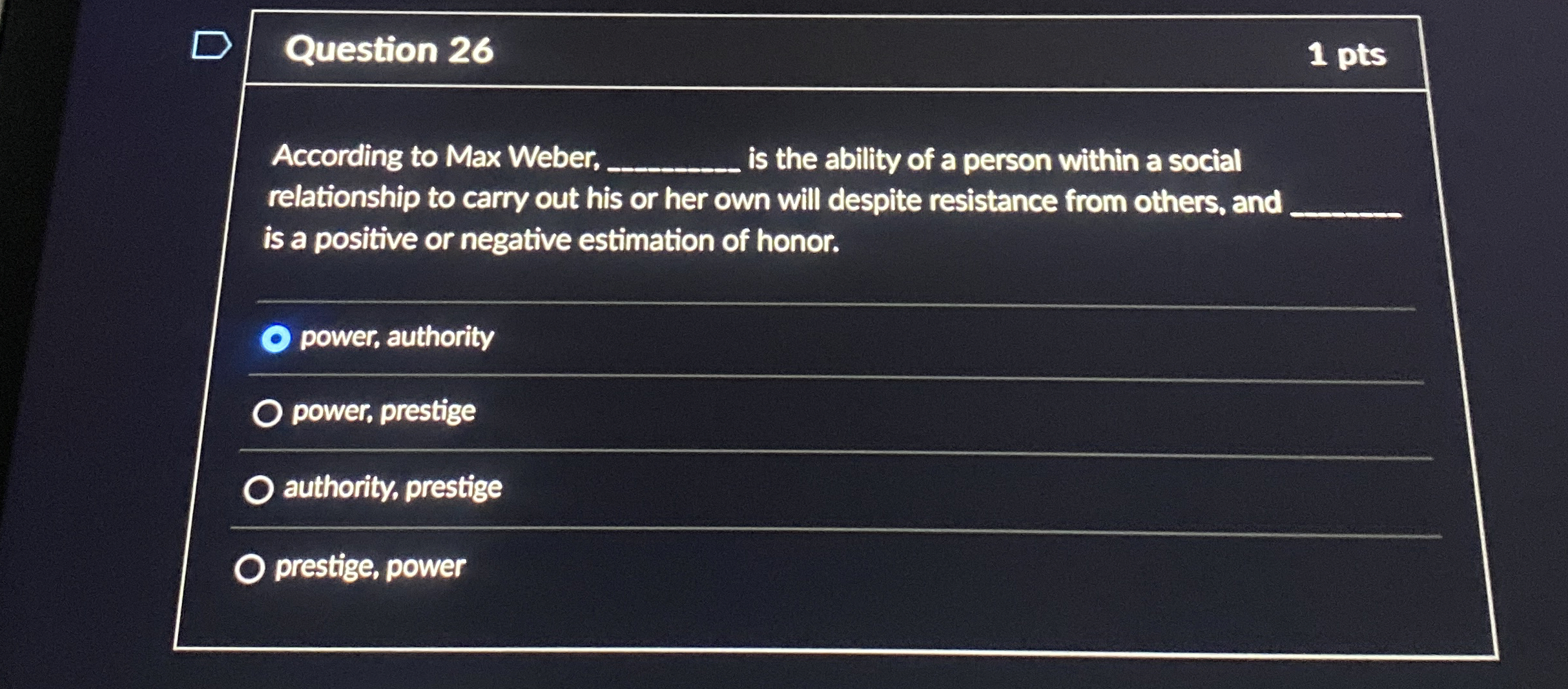 Solved Question 261 ﻿ptsAccording to Max Weber, q, ﻿is the | Chegg.com