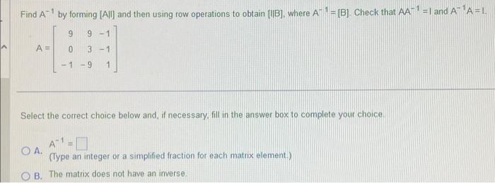 Solved Find A−1 by forming [A∥] and then using row | Chegg.com