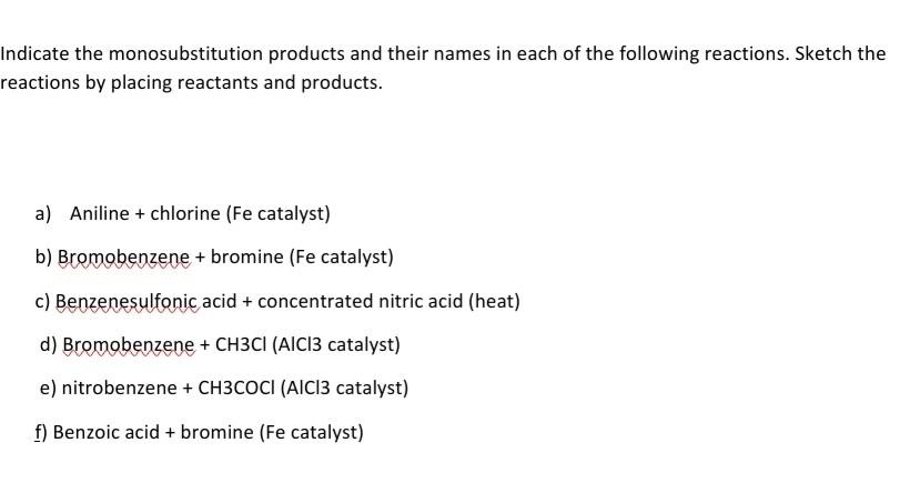 Solved Indicate the monosubstitution products and their | Chegg.com