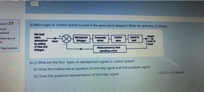 Solved estion 27 a) Which type of control system is used in | Chegg.com