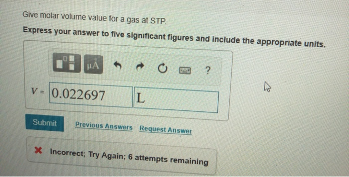 Solved Give molar volume value for a gas at STP. Express | Chegg.com