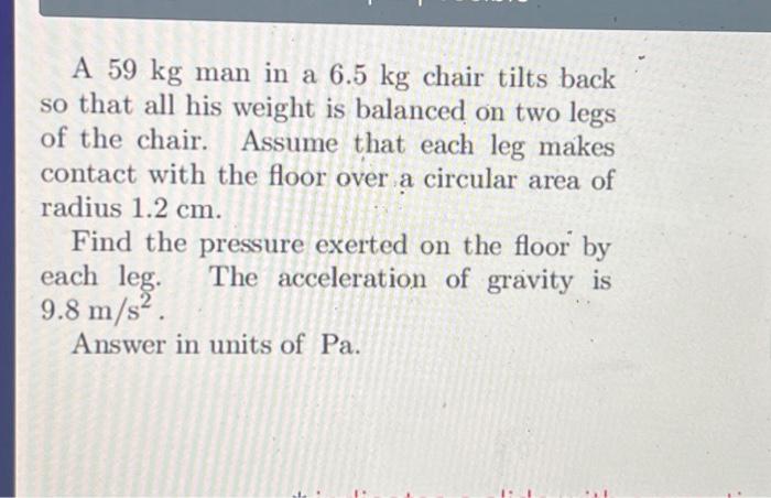 Solved A 59 kg man in a 6.5 kg chair tilts back so that all | Chegg.com