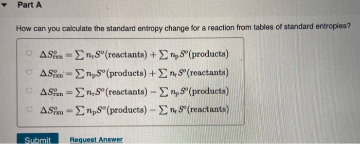 Solved Part A How can you calculate the standard entropy | Chegg.com