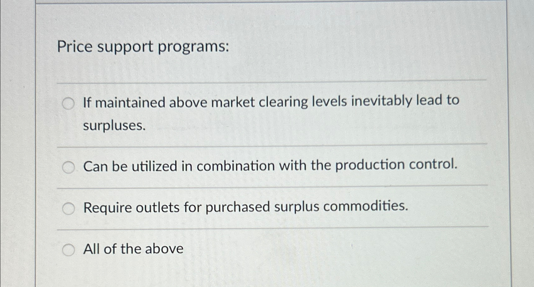 Solved Price support programs:If maintained above market | Chegg.com