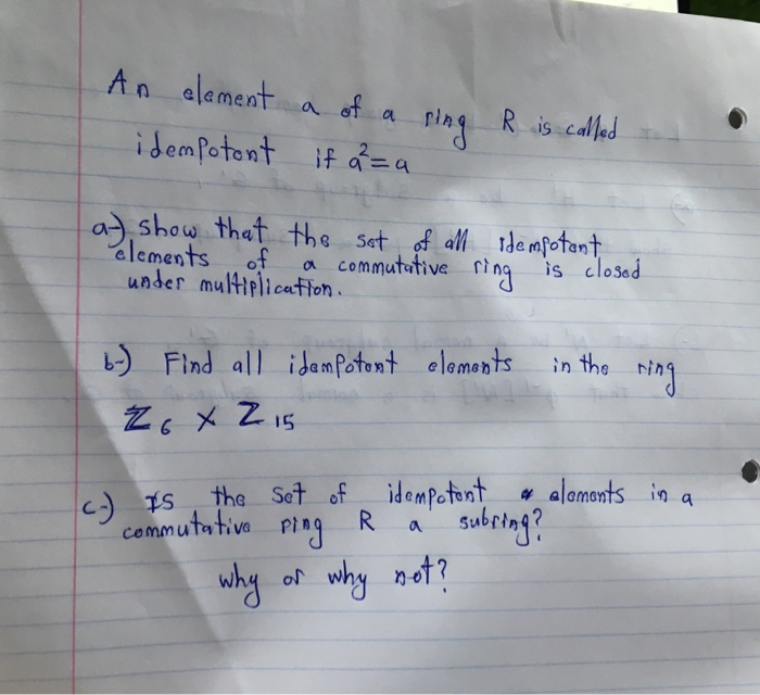 Solved An element a of a sing R is called to idempotent if | Chegg.com