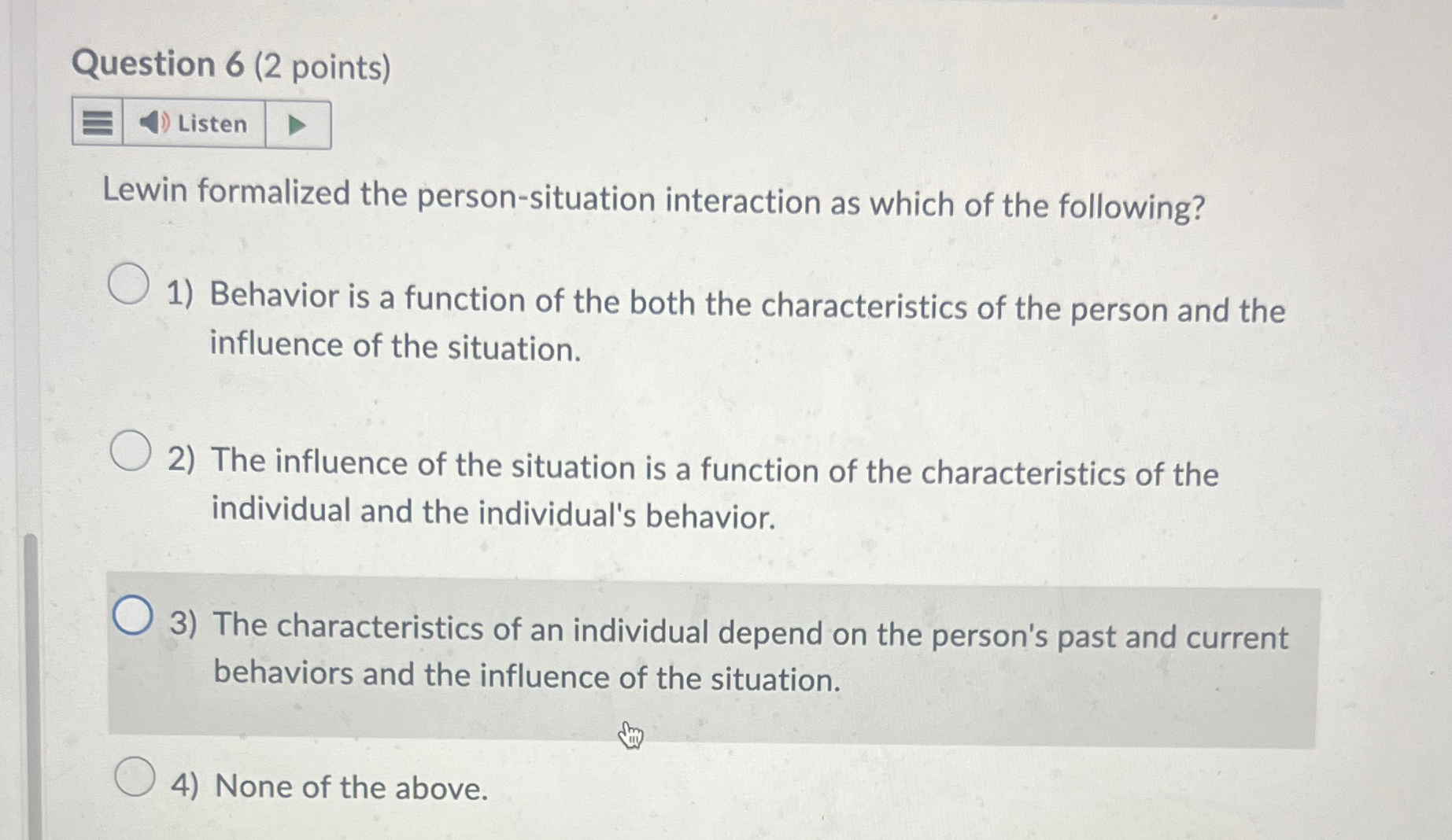 Solved Question 6 (2 ﻿points)ListenLewin formalized the | Chegg.com