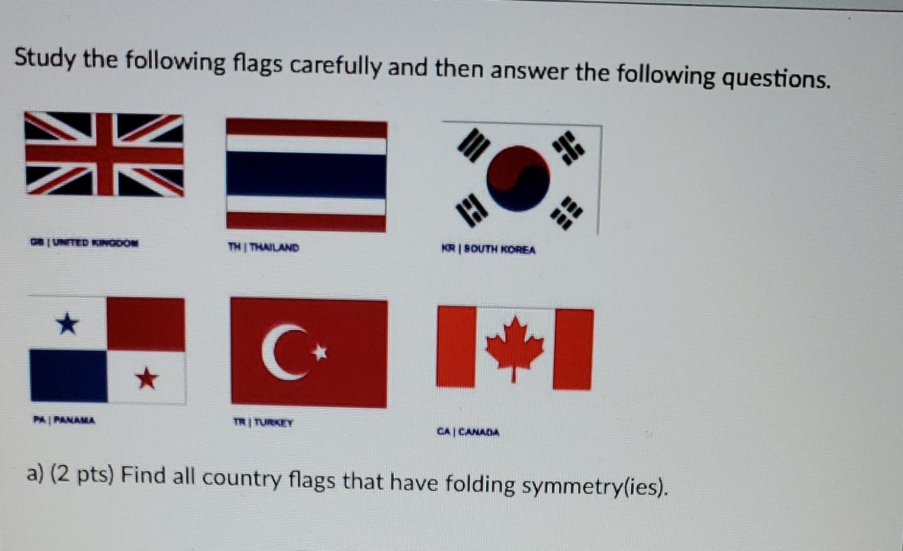 Solved Study the following flags carefully and then answer | Chegg.com