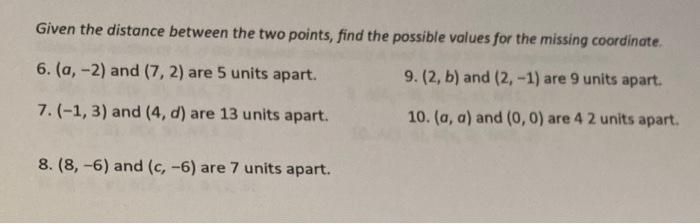 Solved Given the distance between the two points, find the | Chegg.com