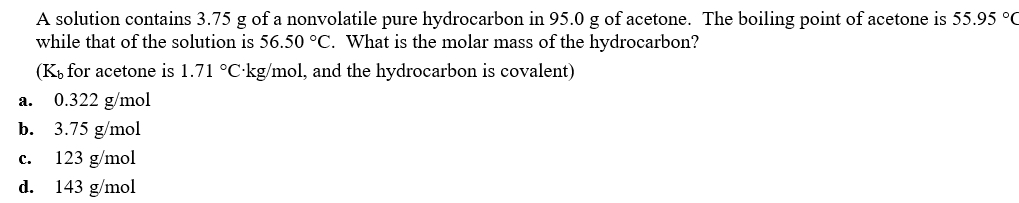 Solved A solution contains 3.75g ﻿of a nonvolatile pure | Chegg.com