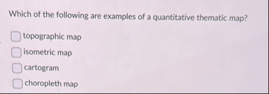 Solved Which of the following are examples of a quantitative | Chegg.com