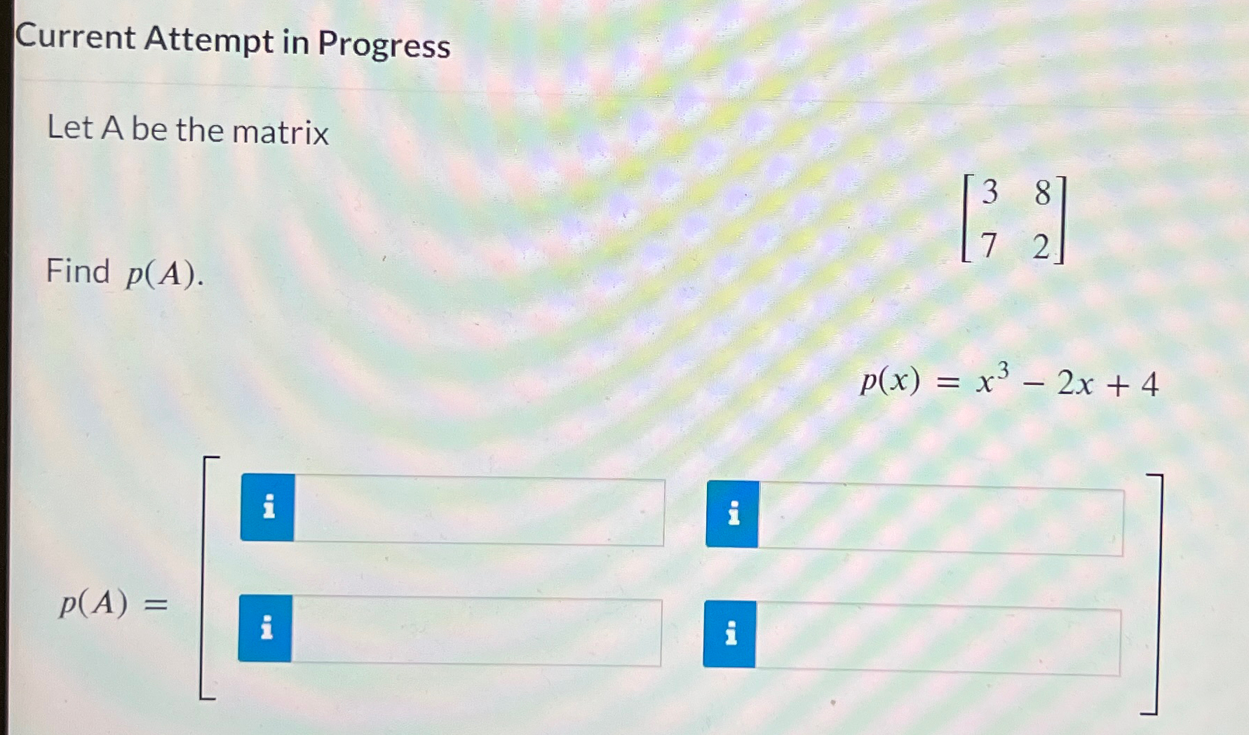 Solved Current Attempt in ProgressLet A ﻿be the matrixFind | Chegg.com