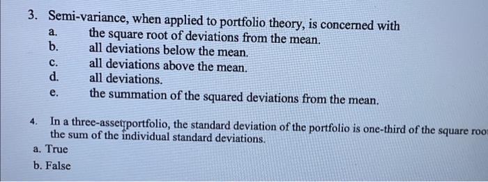 Solved 3. Semi-variance, when applied to portfolio theory, | Chegg.com