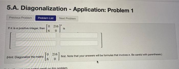 Solved - 5.A. Diagonalization - Application: Problem 1 | Chegg.com