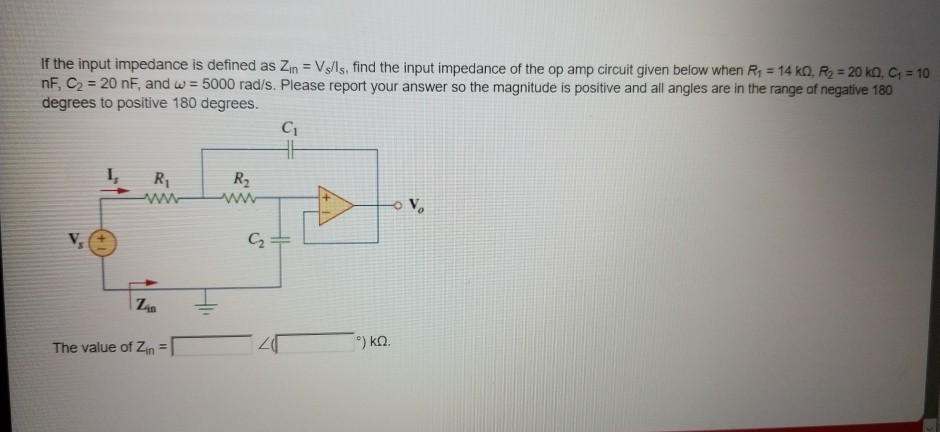 Solved If the input impedance is defined as Zin = Vs/ls, | Chegg.com