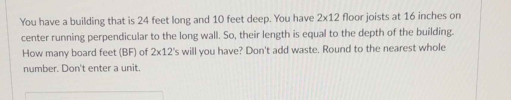 Solved You have a building that is 24 feet long and 10 feet | Chegg.com