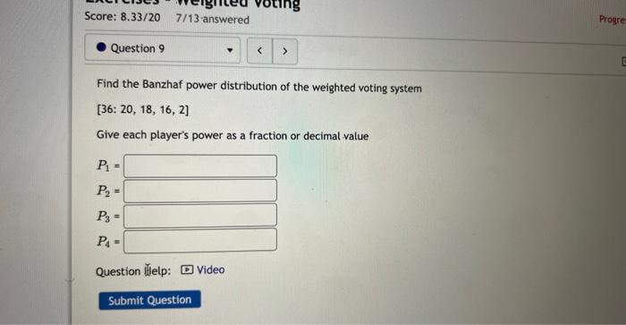 Solved Find the Banzhaf power distribution of the weighted | Chegg.com