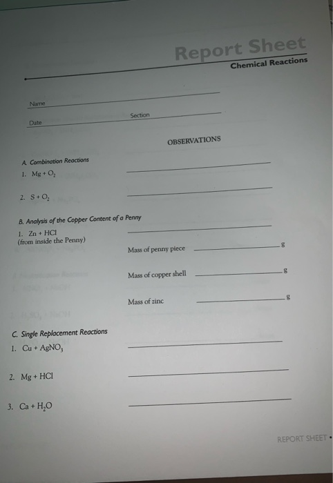 Solved Report Sheet Chemical Reactions Name Section Date | Chegg.com