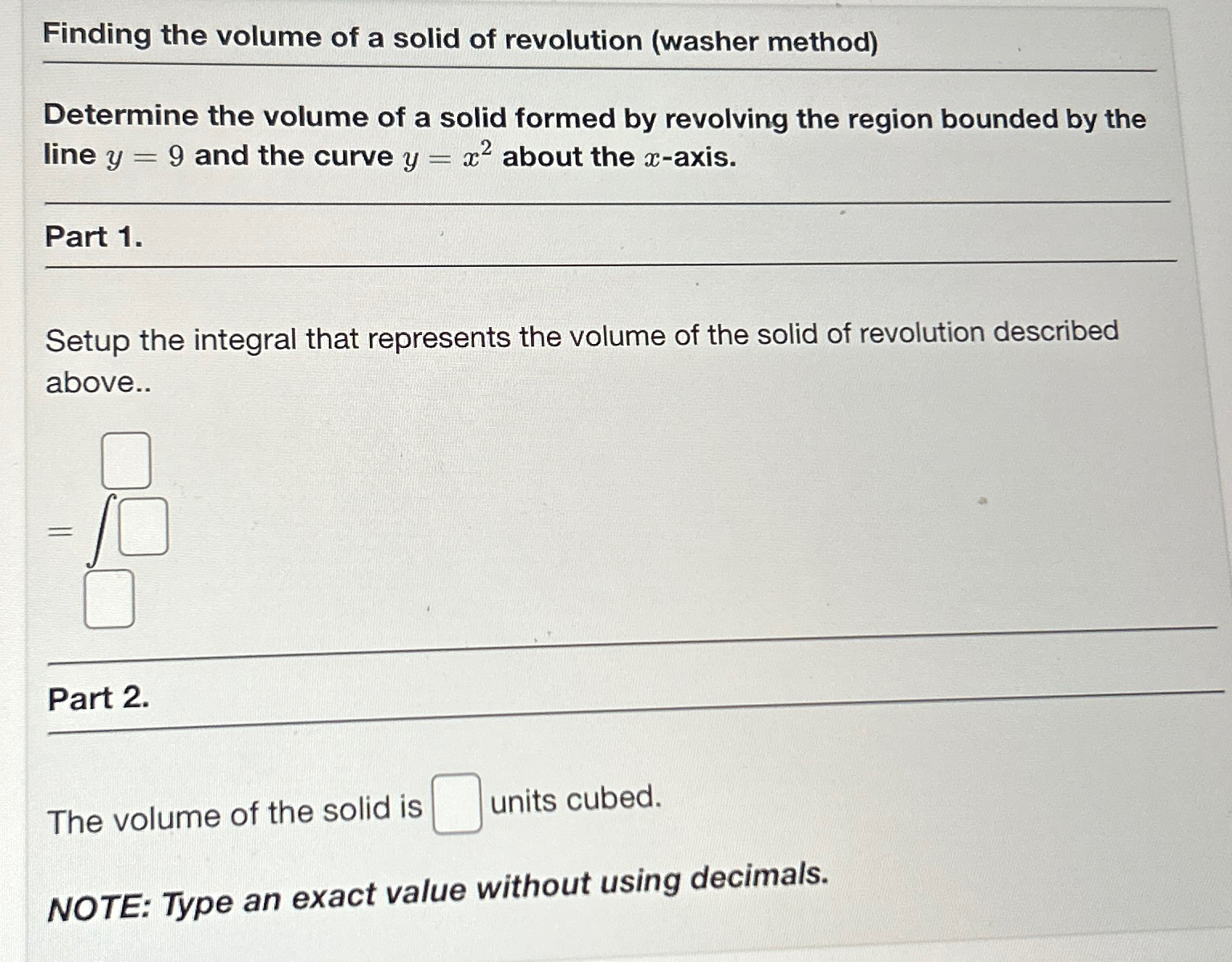 Solved Finding the volume of a solid of revolution (washer | Chegg.com