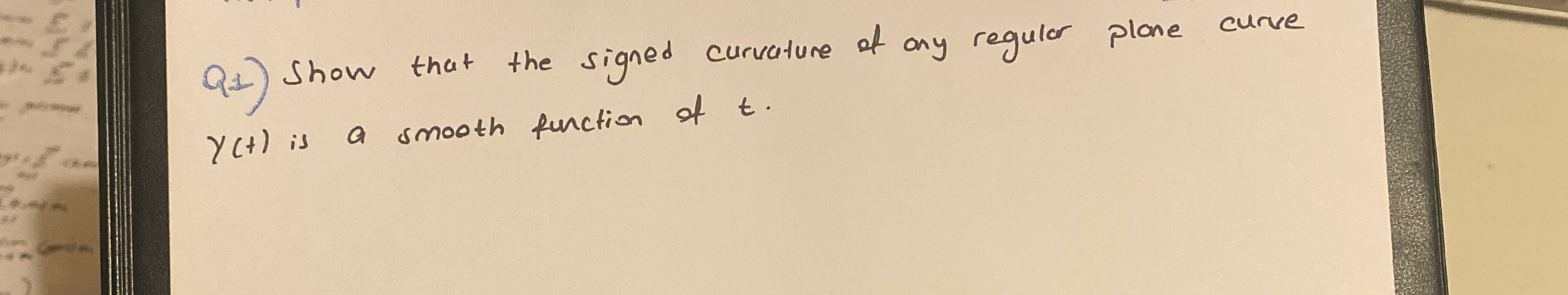 Solved Q1) ﻿Show that the signed curvature of any regulor | Chegg.com