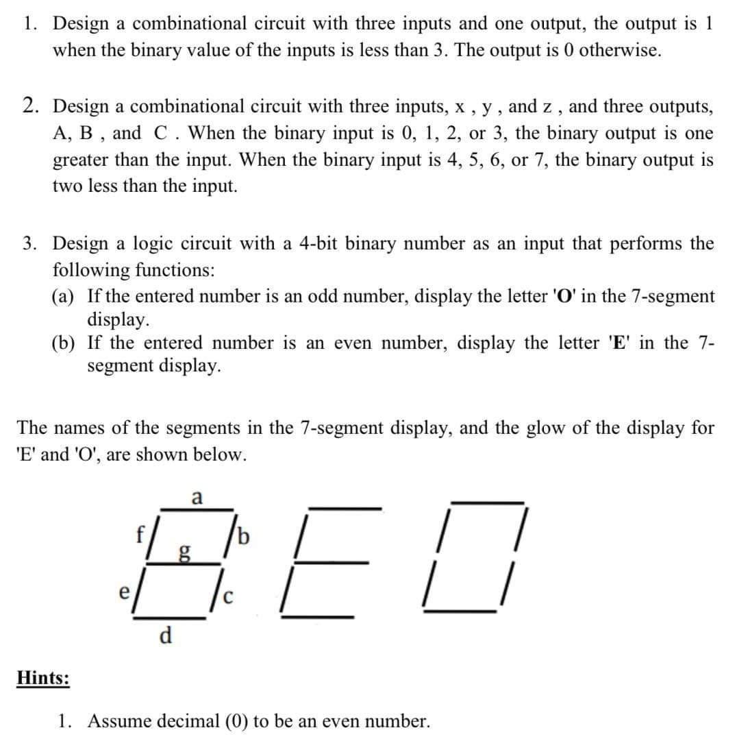Solved 1. Design a combinational circuit with three inputs | Chegg.com