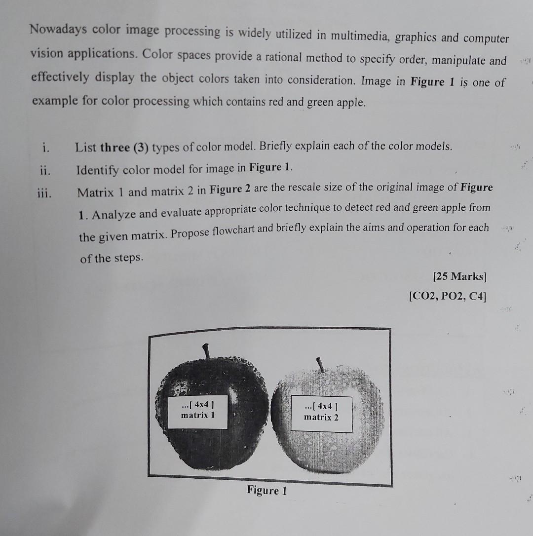 Solved Nowadays color image processing is widely utilized in | Chegg.com