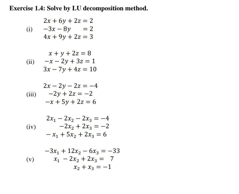 Solved Exercise 1.4: Solve by LU decomposition method. | Chegg.com