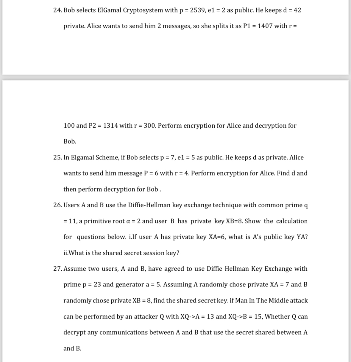 Solved Bob selects ElGamal Cryptosystem with p=2539,e1=2 ﻿as | Chegg.com