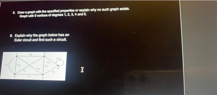 Solved 5. Draw a graph with the specified properties or | Chegg.com