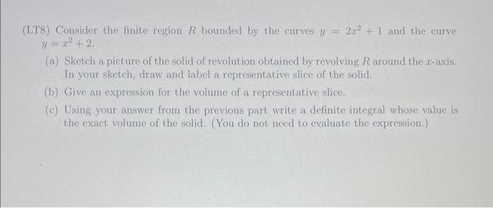 Solved (LT8) Consider the finite region R bounded by the | Chegg.com