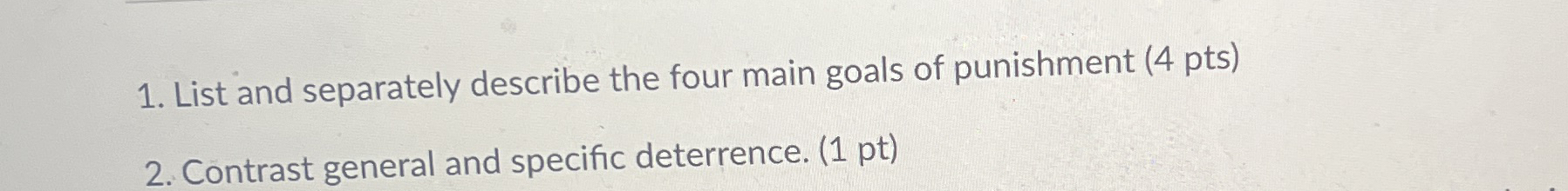 Solved List and separately describe the four main goals of | Chegg.com