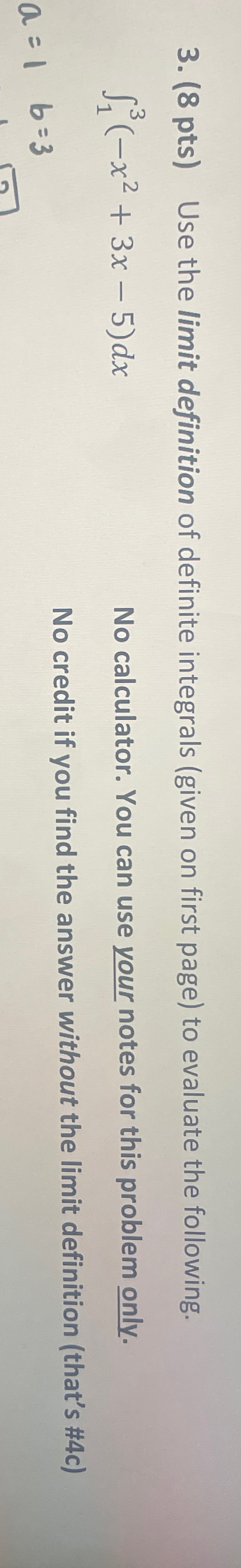 Solved (8 ﻿pts) ﻿Use the limit definition of definite | Chegg.com