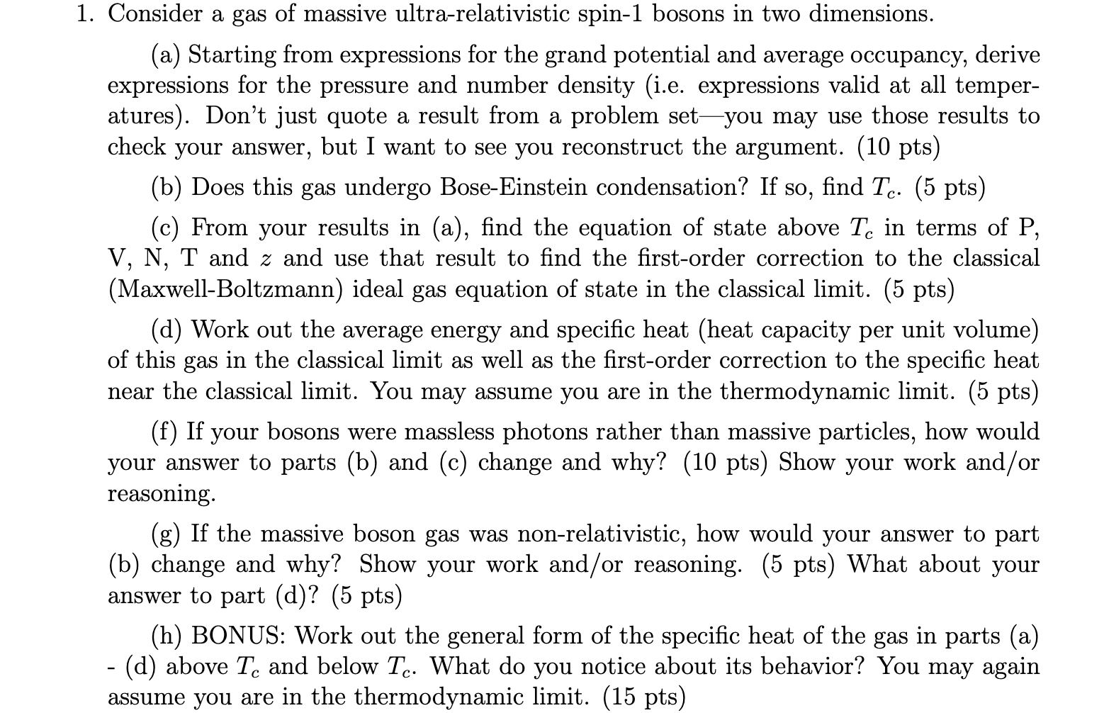 Solved 1. ﻿Consider a gas of massive ultra-relativistic | Chegg.com