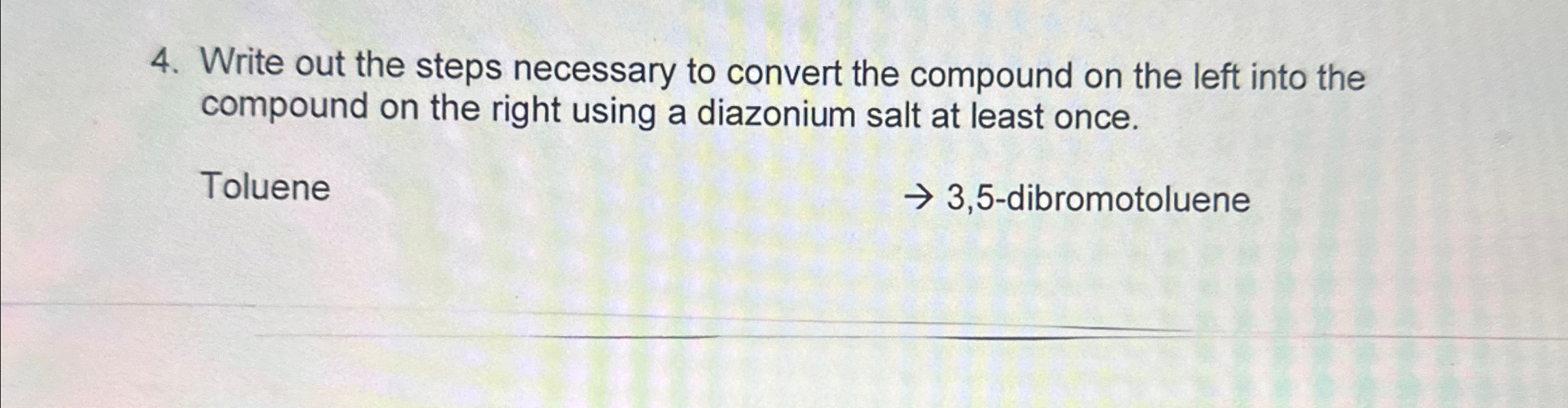 Solved Write out the steps necessary to convert the compound | Chegg.com