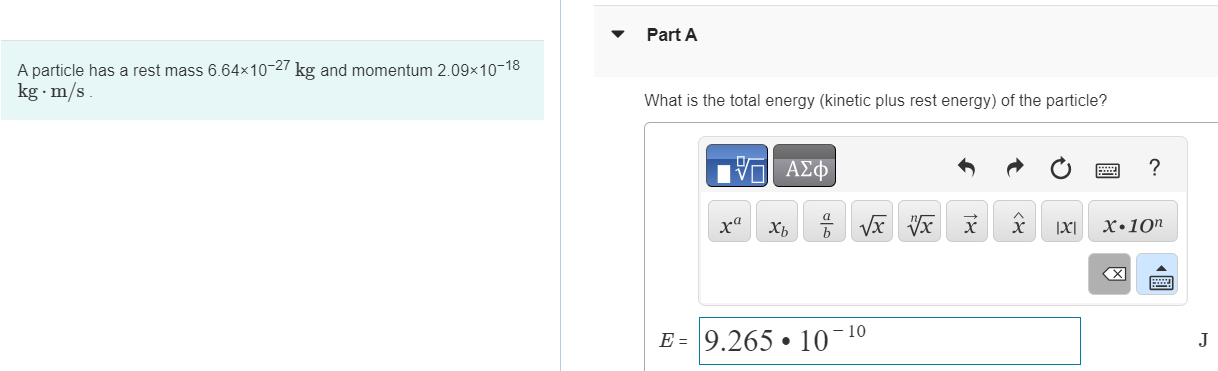 Solved A particle has a rest mass 6.64×10-27kg ﻿and momentum | Chegg.com