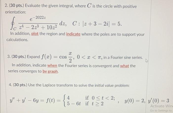 Solved 2. ( 30 pts.) Evaluate the given integral, where C is | Chegg.com
