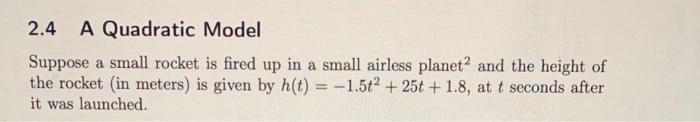 Solved 2.4 A Quadratic Model Suppose a small rocket is fired | Chegg.com