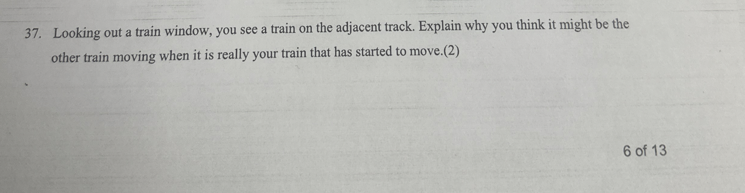 Solved Looking out a train window, you see a train on the | Chegg.com