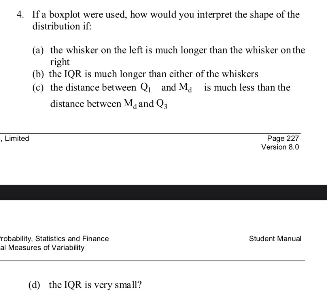 Solved If a boxplot were used, how would you interpret the | Chegg.com
