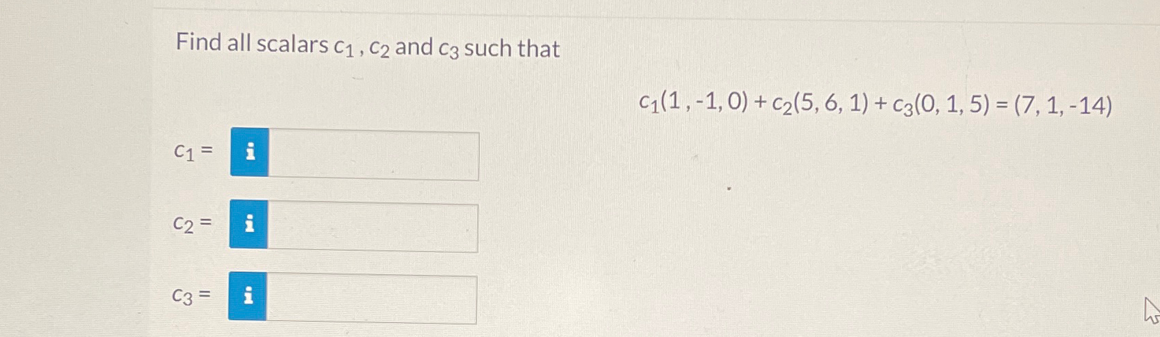Solved Find all scalars c1,c2 ﻿and c3 ﻿such | Chegg.com