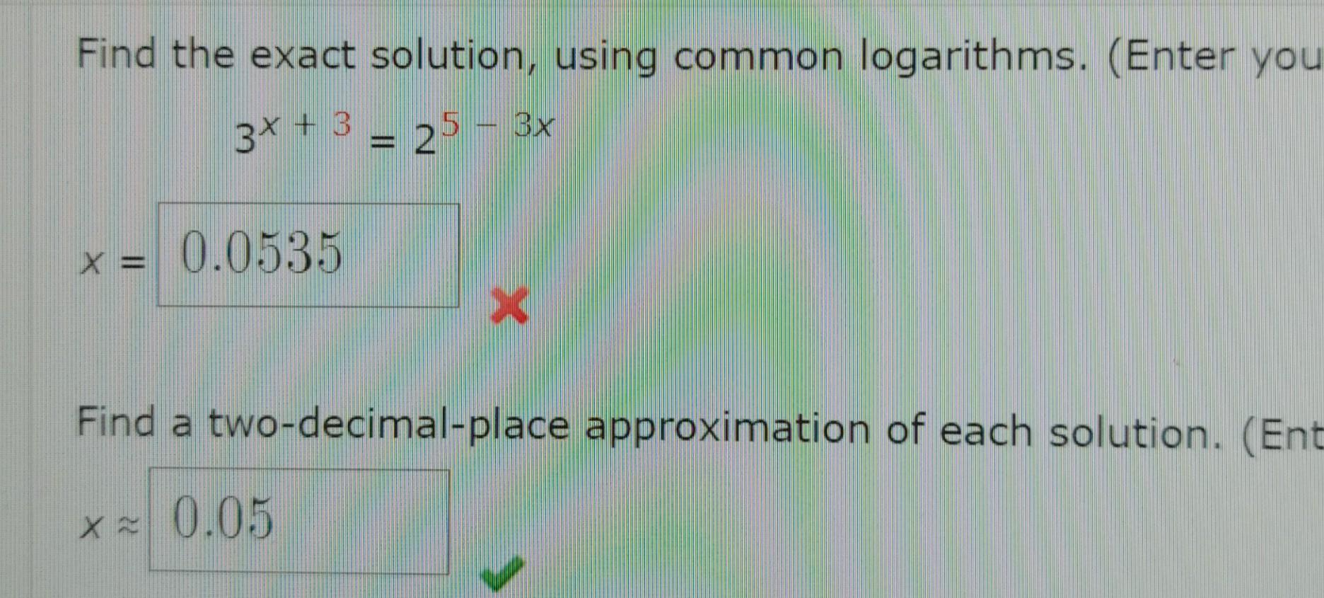 Solved Find the exact solution, using common logarithms. | Chegg.com