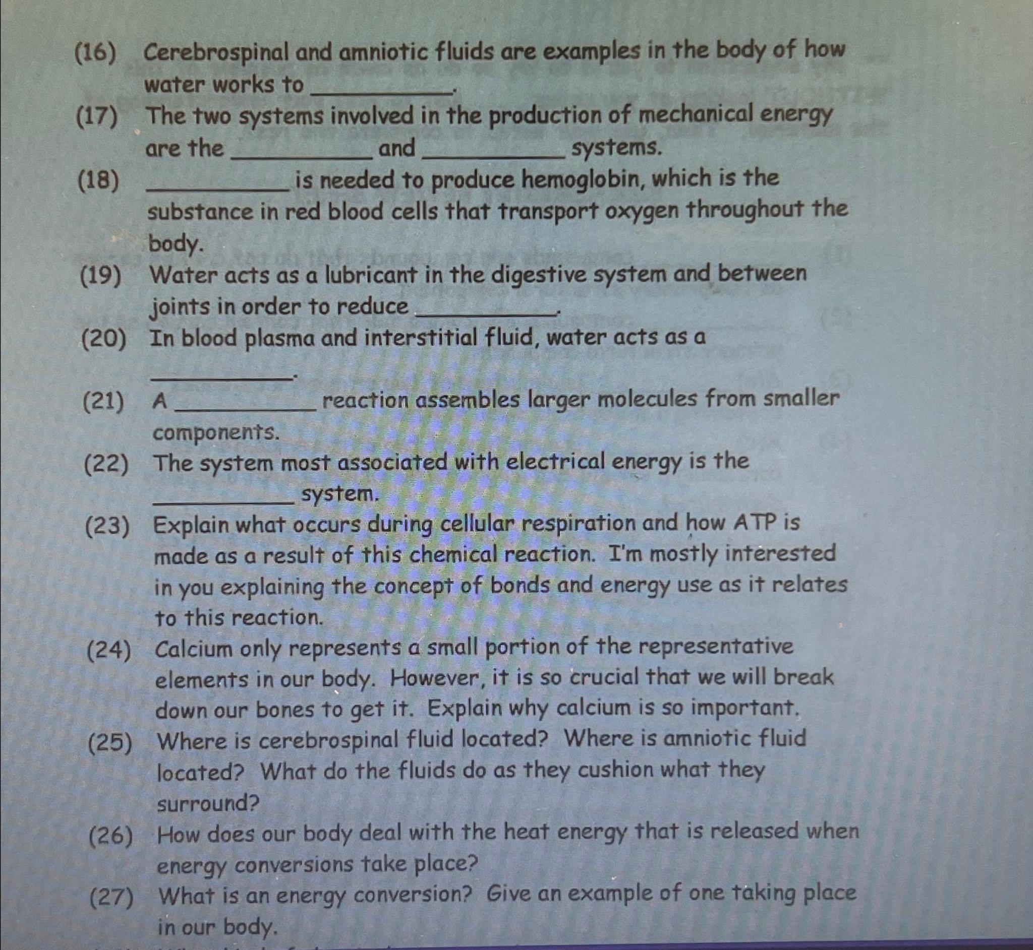 Solved (16) ﻿Cerebrospinal and amniotic fluids are examples | Chegg.com