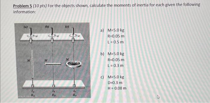 Solved Problem 5 10 Pts For The Objects Shown Calculate