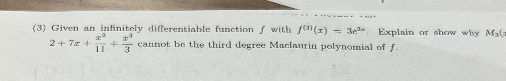 Solved 3 ﻿given An Infinitely Differentiable Function F