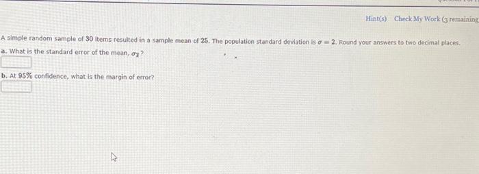Solved A simple random sample of 30 items resulted in a | Chegg.com