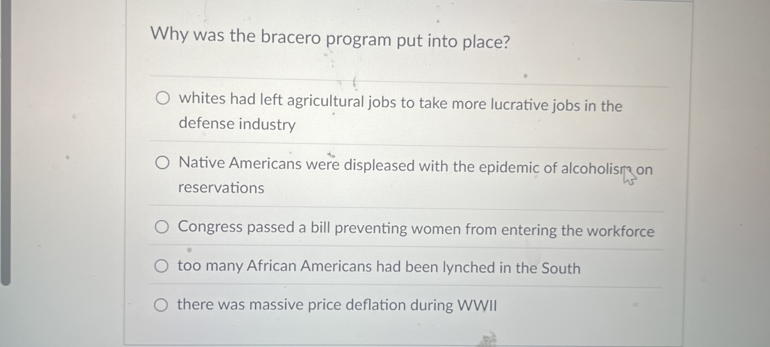 Solved Why was the bracero program put into place?whites had | Chegg.com