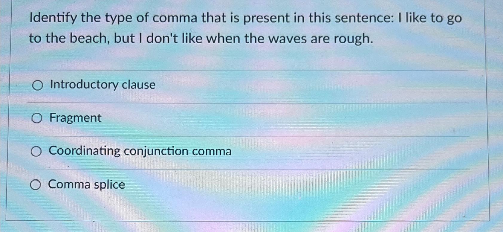 Solved Identify the type of comma that is present in this | Chegg.com