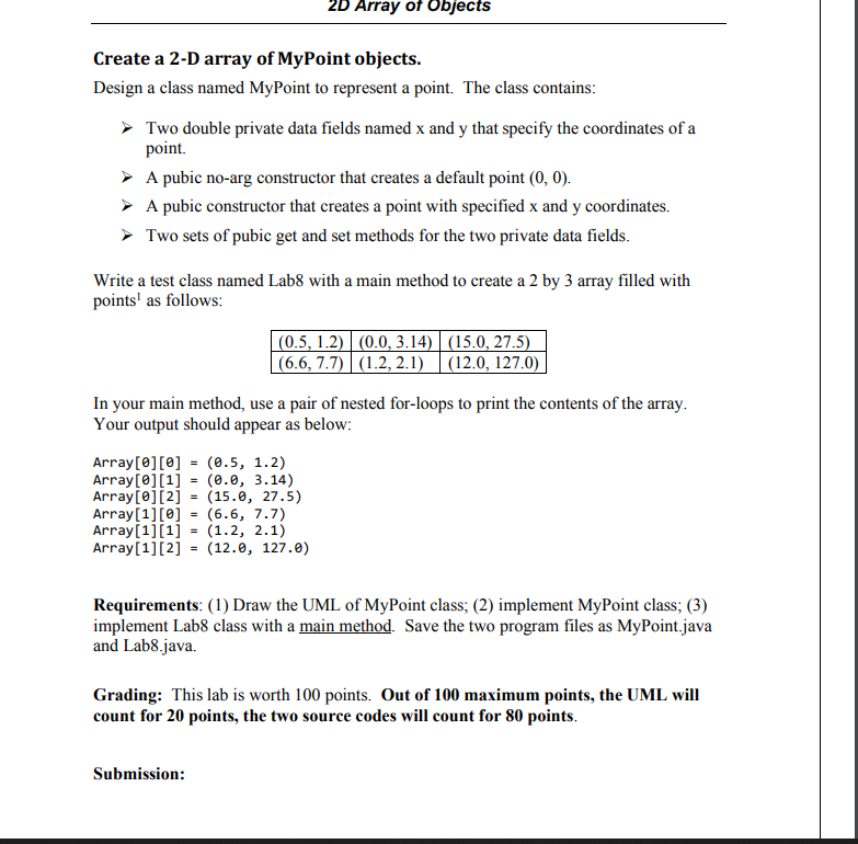 Solved Create a 2-D array of MyPoint objects.Design a class | Chegg.com
